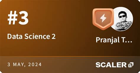 Pranjal Tiwari On Linkedin Excited To Share That I Secured 3rd Place In My Data Science 2 Quiz
