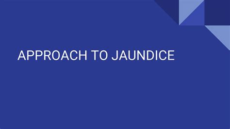 Jaundice Approach Dd Management Other Investigation Pptx