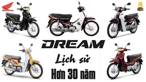 Honda Dream Hành trình hơn 30 năm có mặt tại Việt Nam HUYỀN THOẠI