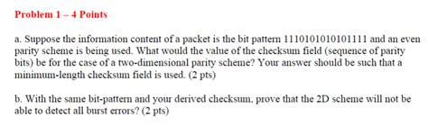 Solved Problem 1 4 Points A Suppose The Information Content Chegg Com