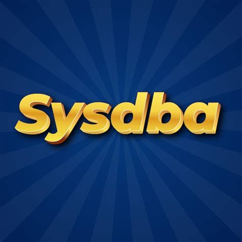 Premium Photo Sysdba Text Effect Gold  Attractive Background Card Premium Photo Sysdba Text Effect Gold  Attractive Background Card