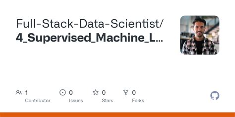 Github Full Stack Data Scientist4supervisedmachinelearning