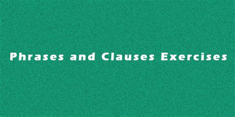 Phrases And Clauses Exercises Javatpoint