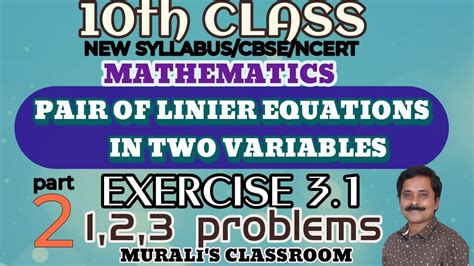 10th Class Mathematics Pair Of Linear Equations In Two Variables Exercise 31123 Problems