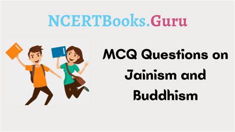 Mcq Questions On Jainism And Buddhism Jainism And Buddhism Mcqs