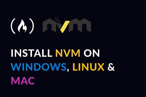 How To Use Nvm For Nodejs Version Management Nurullah Nergİz Posted