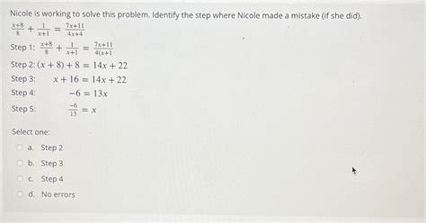 Solved Nicole Is Working To Solve This Problem Identify The