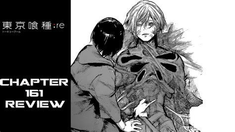 Tokyo Ghoulre 東京喰種 トーキョー グール Re Chapter 161 Review Youtube