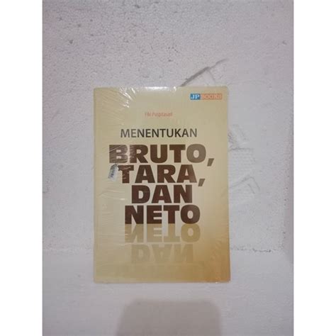 Jual Buku Menentukan Bruto Tara Dan Neto Oleh Fiki Puspitsari Shopee