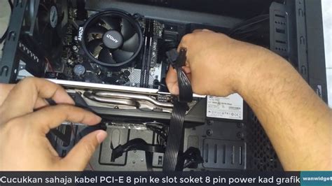 Cara Pasang Graphic Card Pada Motherboard Youtube