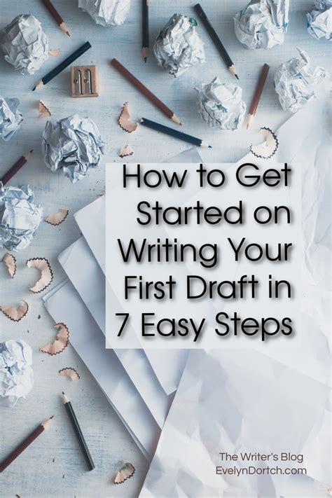 How To Get Started On Writing Your First Draft In 7 Easy Steps ‣ The Writers Blog