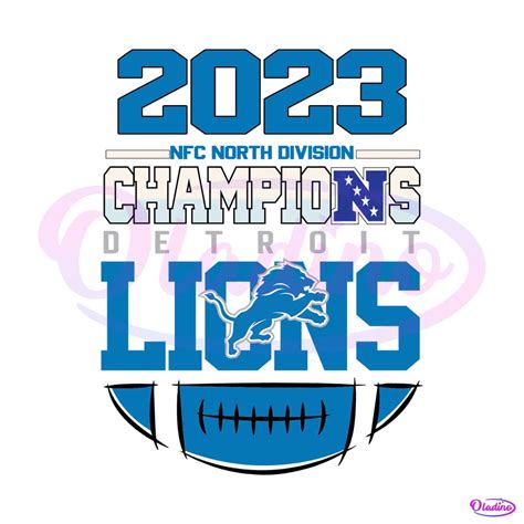 Detroit Lions Nfc North Champs 2023 Svg Oladino