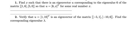 Solved Find X Such That There Is An Eigenvector U Chegg Com