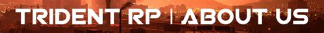 Trident Roleplay Discordggtridentrp Launching Soon Rfivemservers