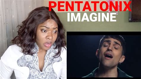 First Time Hearing Pentatonix Imagine Youtube