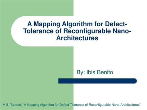 Ppt A Mapping Algorithm For Defect Tolerance Of Reconfigurable Nano