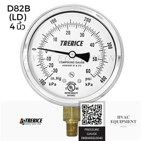 Trerice D82b Ld หน้าปัด 4 นิ้ว หน่วย Psi คู่ Kpa เกลียว 1 4npt เกจวัดแรงดัน Pressure Gauge