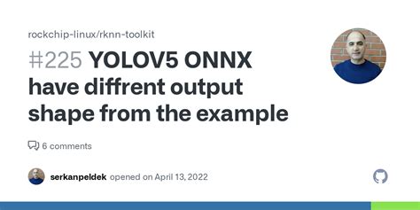 Yolov5 Onnx Have Diffrent Output Shape From The Example · Issue 225 · Rockchip Linuxrknn