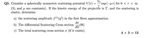 Solved Q Consider A Normalized Spherically Symmetric Chegg