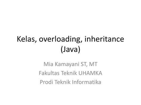 PPT Kelas Overloading Inheritance Java PowerPoint Presentation