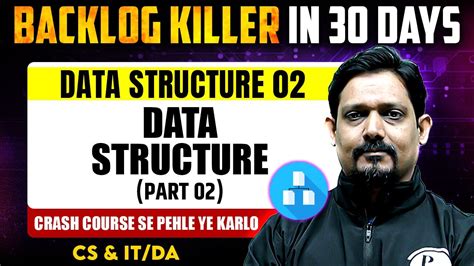 Data Structure 02 Data Structure Part 02 Cs And It Da Gate 2025