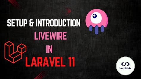 How To Install And Set Up Livewire In Laravel 11 Step By Step Guide Youtube