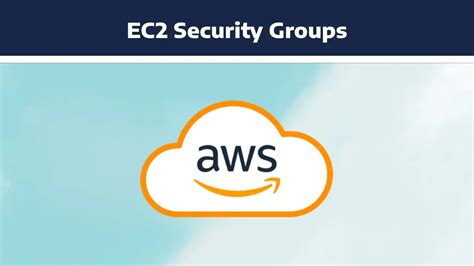 In Depth Guide To Ec2 Security Groups In Aws