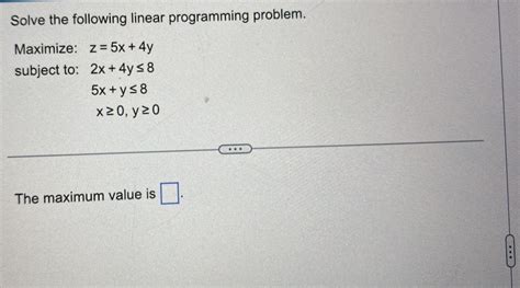 Solved Solve The Following Linear Programming Problem