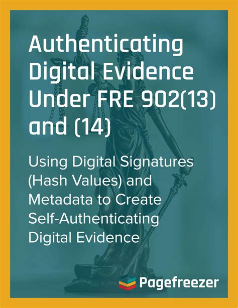 Authenticating Digital Evidence Under Fre And Ieyenews