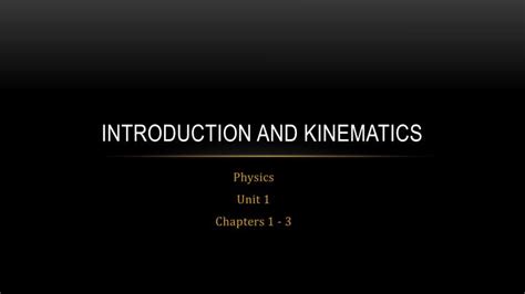 PPT Introduction And Kinematics PowerPoint Presentation Free Download ID 3534037