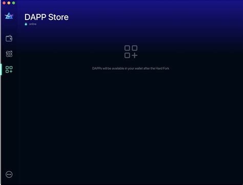 Add Placeholder For Dapp Store That Will Be Available After Hard Fork