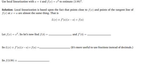 Use Local Linearization With A 4 ﻿and F X X3 To
