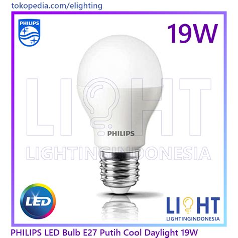 Lampu Bohlam Led Led Bulb Philips 19 Watt Lighting Indonesia