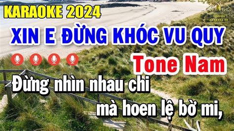 Xin Em Đừng Khóc Vu Quy Karaoke Tone Nam Gm Nhạc Sống Trọng Hiếu