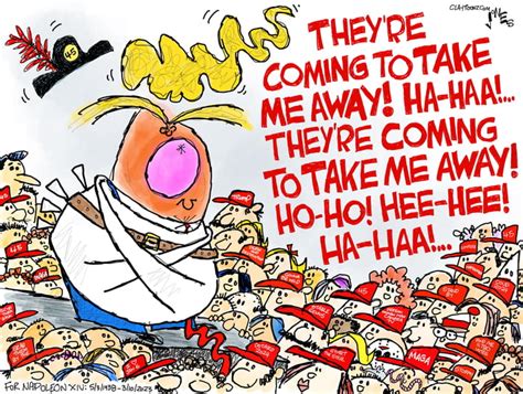Theyre Coming To Take Me Away Ha Haaa 9gag