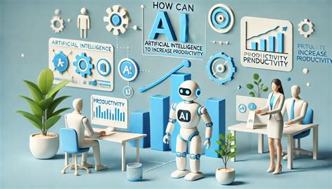 How Ai Can Help Boost Productivity