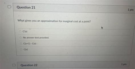 Solved What Gives You An Approximation For Marginal Cost At