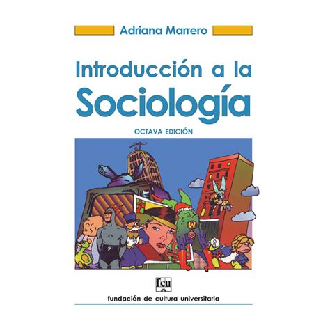 Introduccion A La Sociologia General