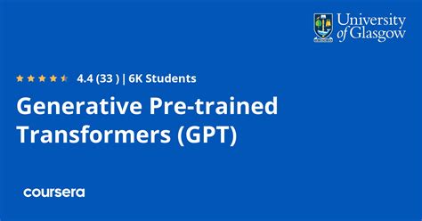 Generative Pre Trained Transformers Gpt Coursera