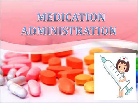Administration Of Medications Pptx