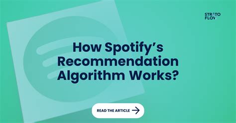 Spotify Recommendation Algorithm Whats The Secret To Its Success
