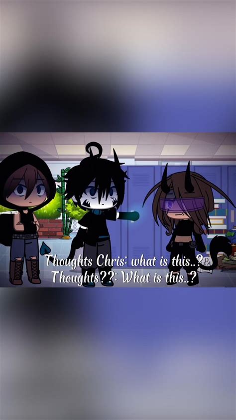 Gacha Life Trend Acquaintance With Chris