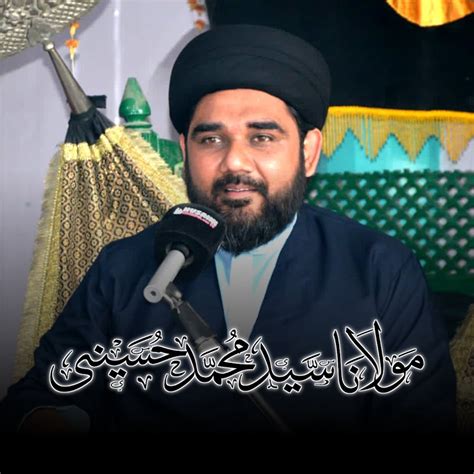 Maulana Mohammad Hussaini Official Youtube