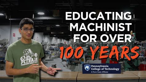 100 Years Of Machinist Education At Penn College Practical Machinist