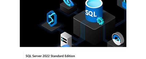 Sql Server 2022 Standard Edition