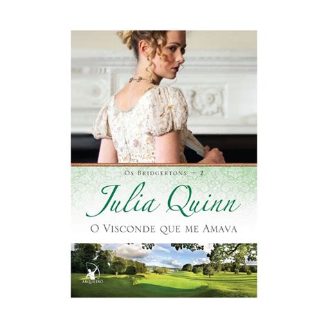 Livro Visconde que me Amava O Série Os Bridgertons Livro 2 Shopee