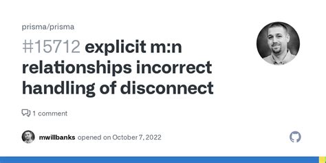 Explicit M N Relationships Incorrect Handling Of Disconnect Issue