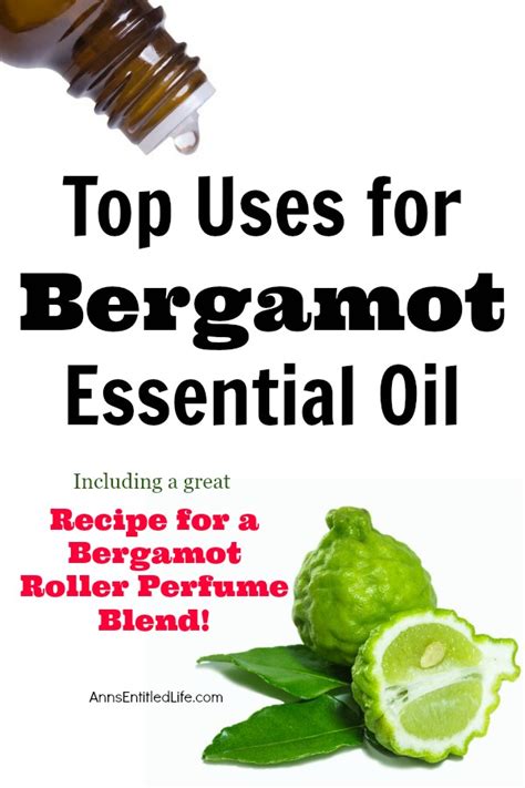 Top Uses For Bergamot Essential Oil