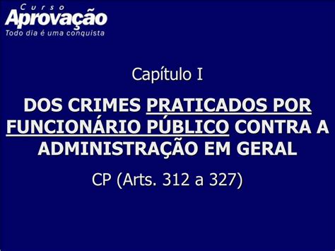Ppt Direito Penal Crimes Contra A AdministraÇÃo PÚblica Prof