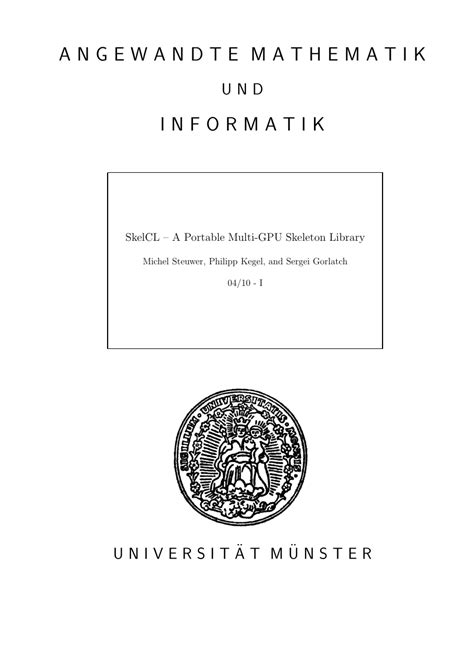 Pdf Skelcl A Portable Multi Gpu Skeleton Library